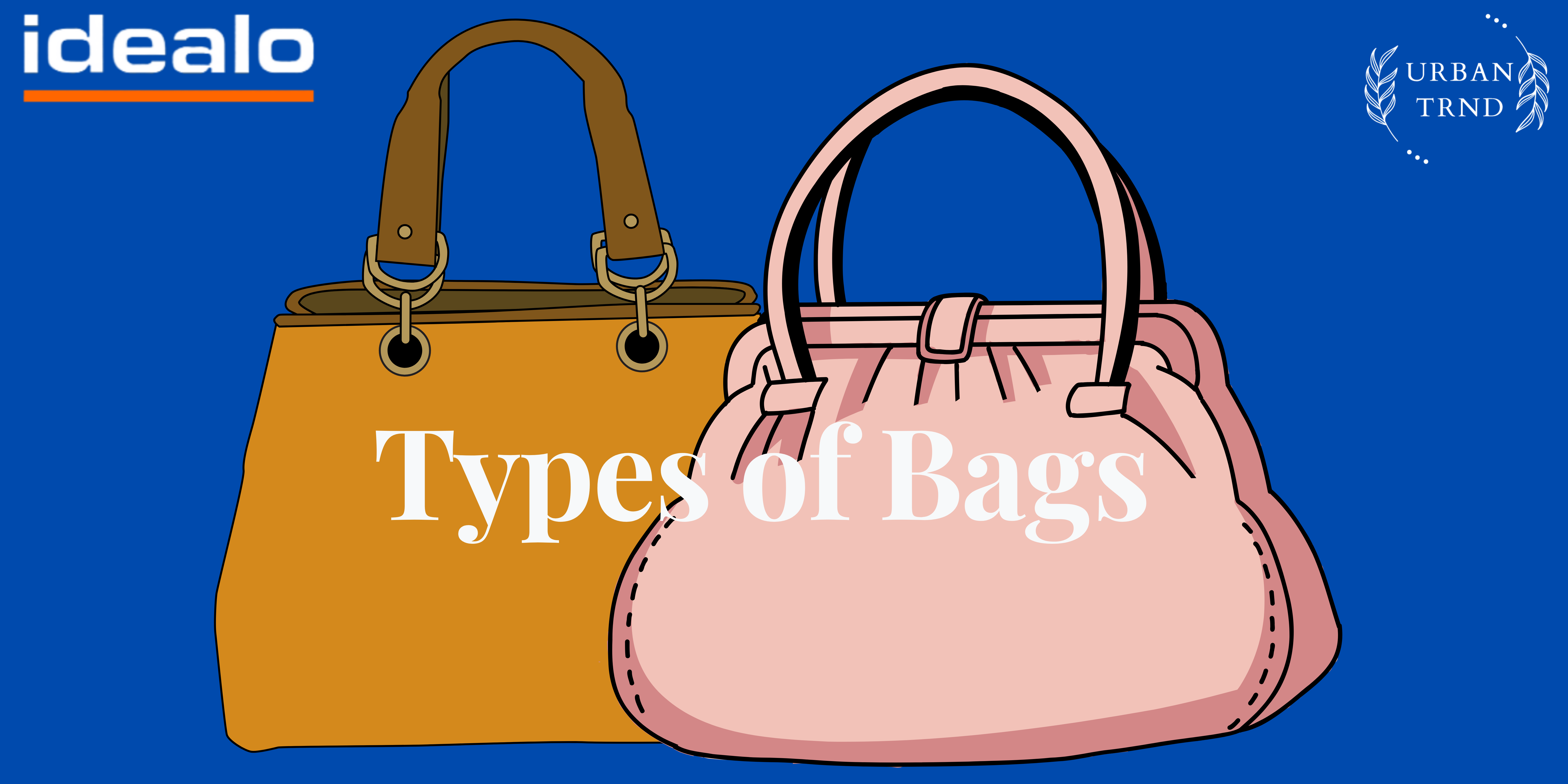 The Ultimate Guide to Types of Women’s Bags 2024 from Idealo